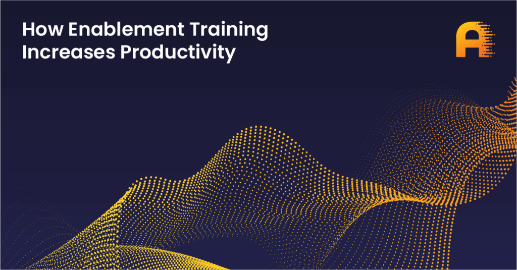 How Enablement Training Increases Productivity