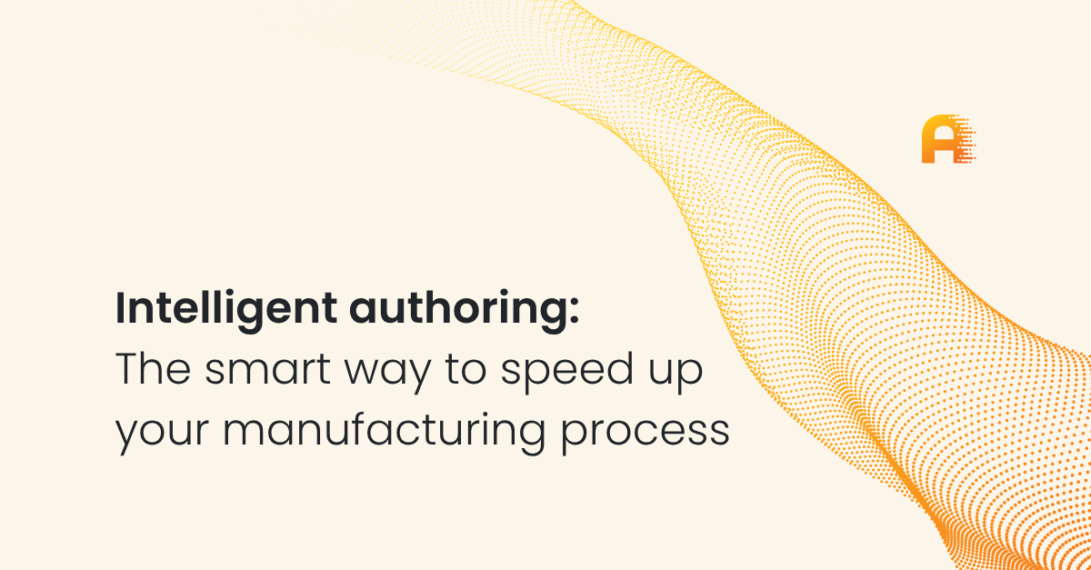 Intelligent Authoring for Manufacturing - Altuent